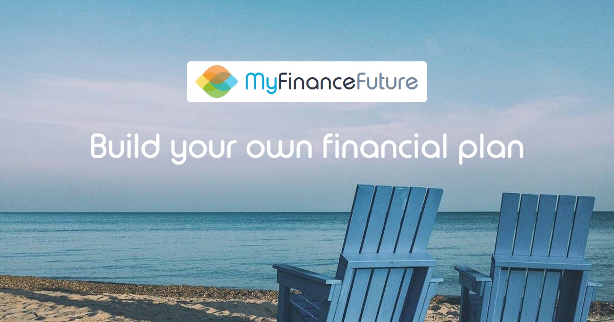 Home - MyFinanceFuture - Build your own financial plan